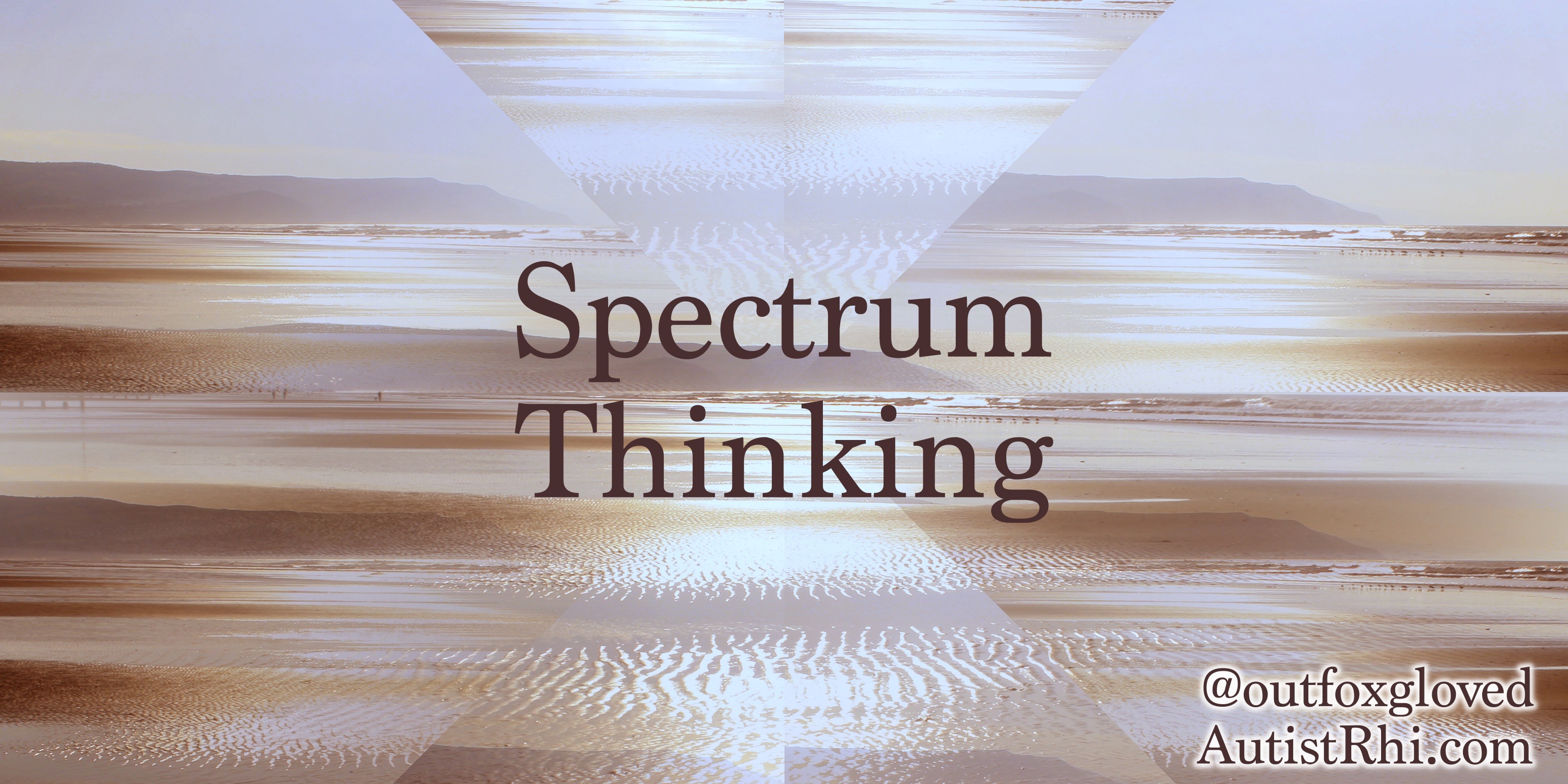 Spectrum Thinking – Autism and Expectations