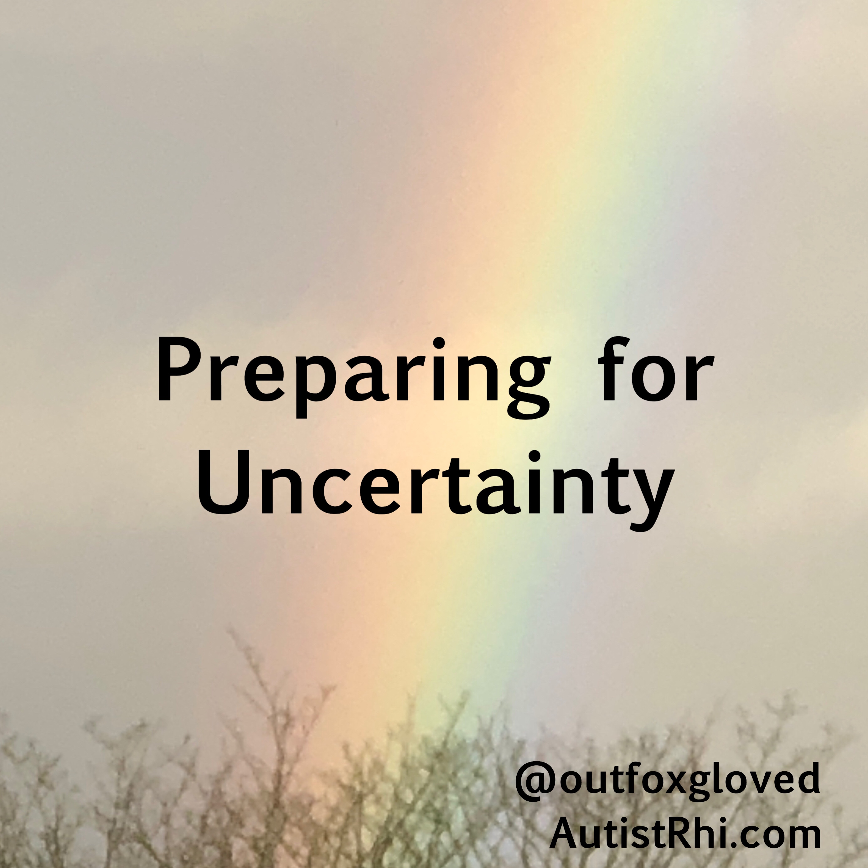 Preparing for Uncertainty – Autism and Expectations